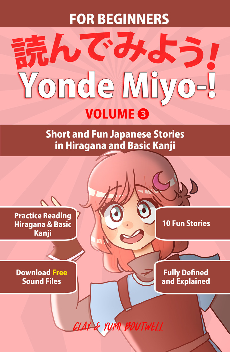 Yonde Miyo-! Volume 3 by Clay Boutwell, Yumi Boutwell - Ebook | Everand