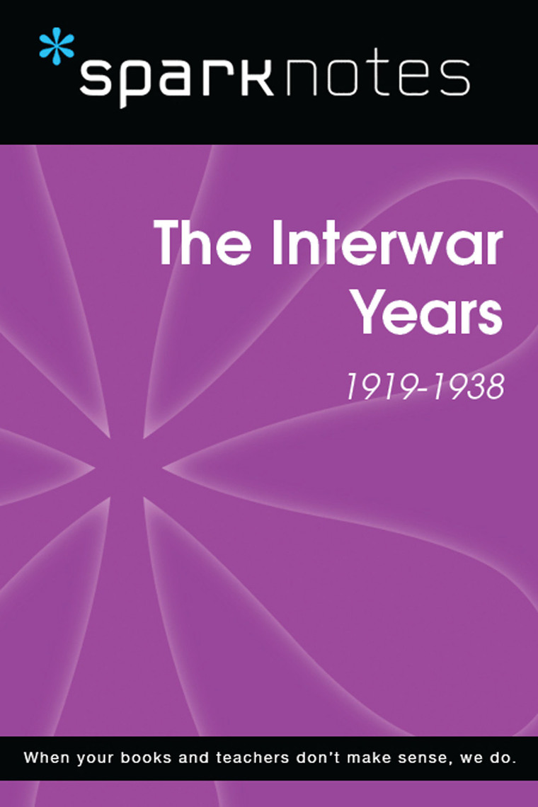 The Interwar Years (1919-1938) (SparkNotes History Note) by SparkNotes ...