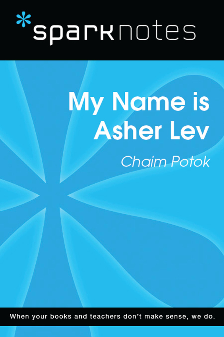 My Name is Asher Lev (SparkNotes Literature Guide) by SparkNotes (Ebook ...