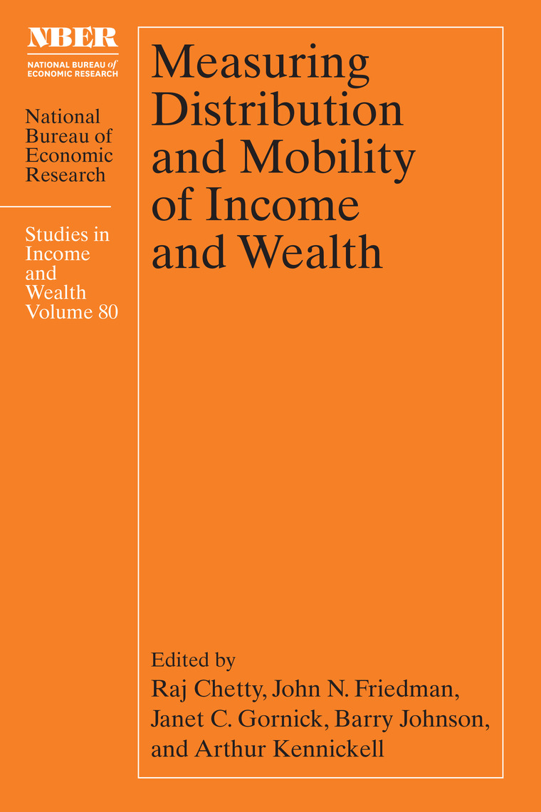 Measuring Distribution and Mobility of Income and Wealth by Raj Chetty ...