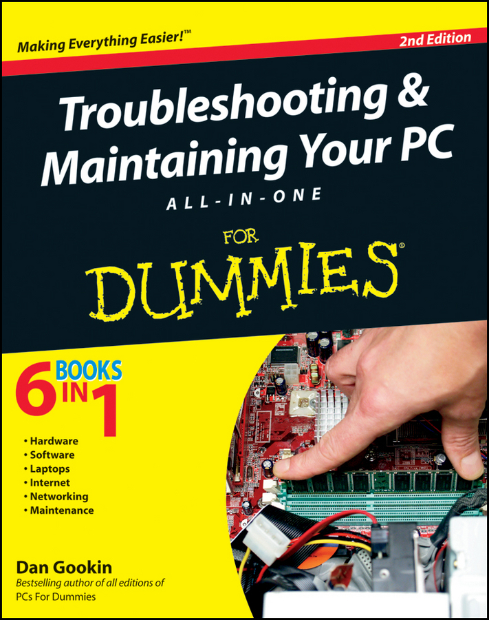 Troubleshooting and Maintaining Your PC All-in-One For Dummies by Dan ...