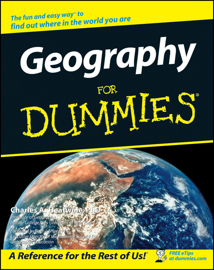 Geography For Dummies by Charles A. Heatwole, Ruth I. Shirey (Ebook ...