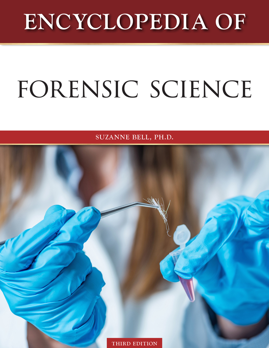 Encyclopedia of Forensic Science, Third Edition by Suzanne Bell - Ebook ...