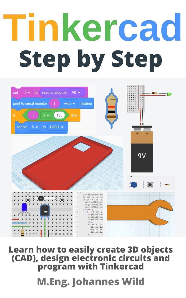 Tinkercad | Step by Step by M.Eng. Johannes Wild (Ebook) - Read free ...