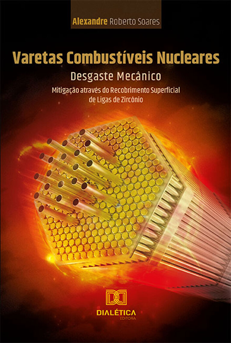 Varetas Combustíveis Nucleares by Alexandre Roberto Soares (Ebook ...