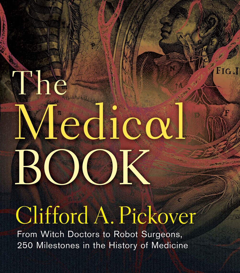 The Medical Book by Clifford A. Pickover - Ebook | Everand