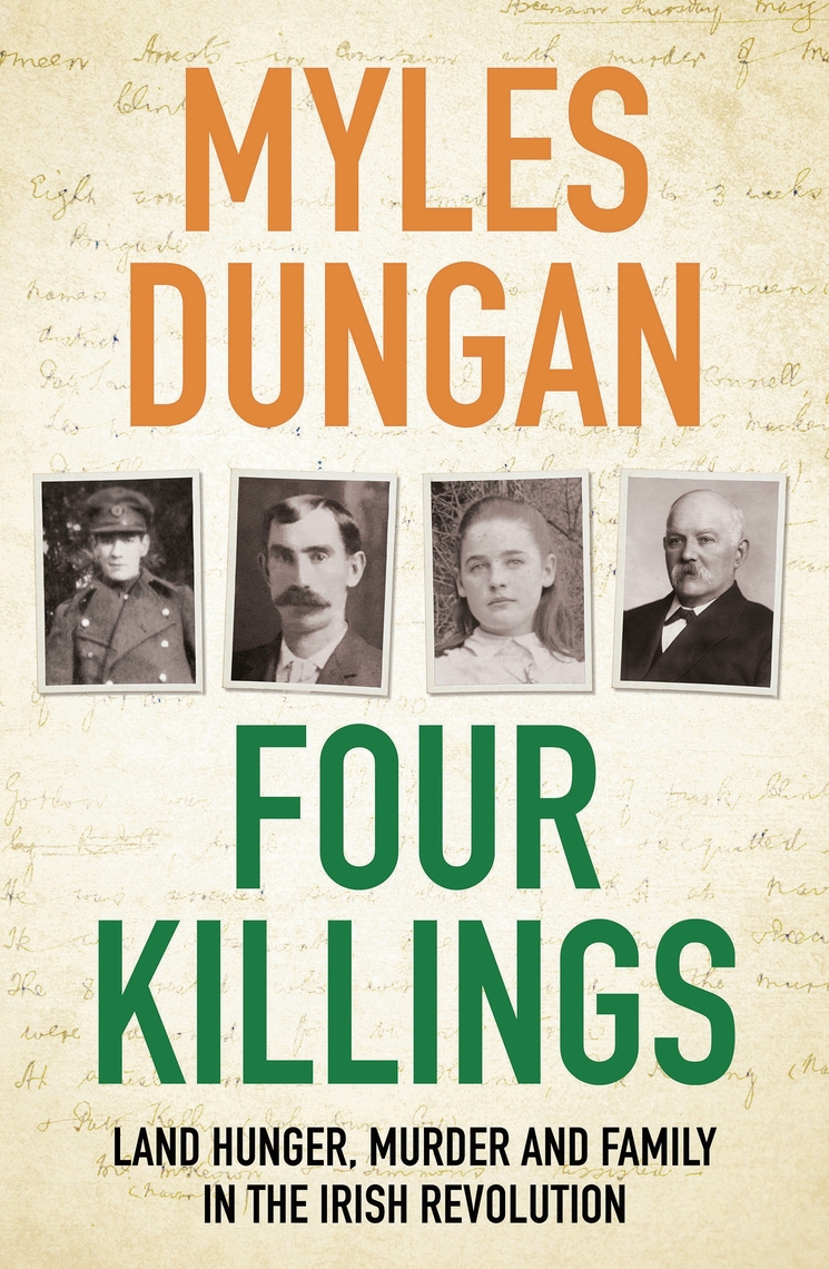 Four Killings by Myles Dungan (Ebook) - Read free for 30 days