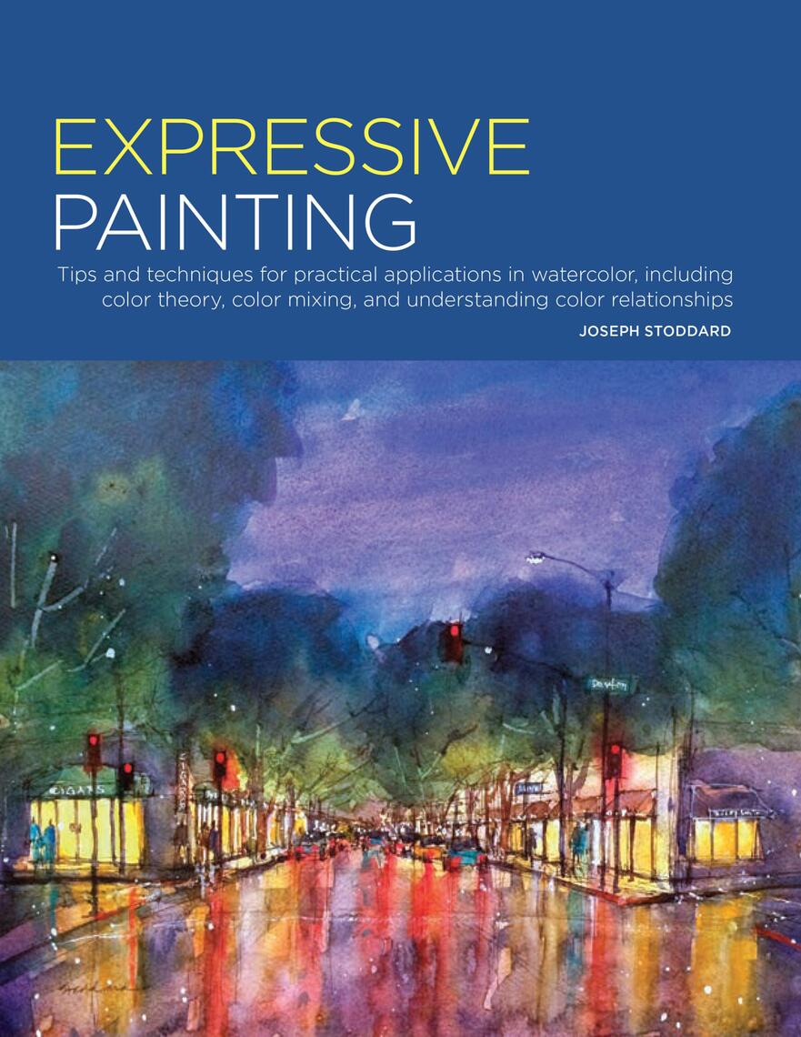 Expressive Painting by Joseph Stoddard - Ebook | Everand