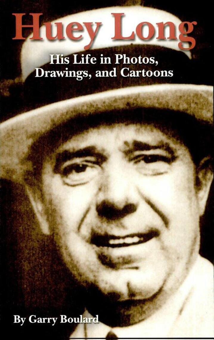 Huey Long by Garry Boulard - Ebook | Everand