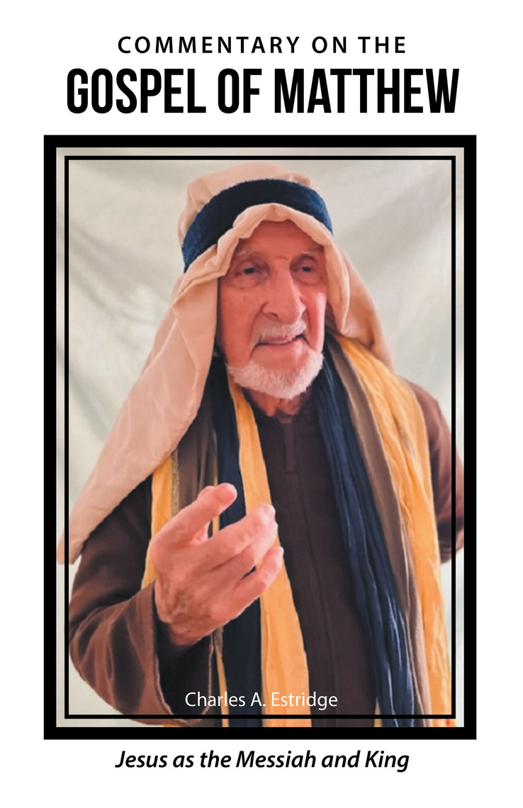 Commentary on the Gospel of Matthew by Charles A. Estridge (Ebook ...