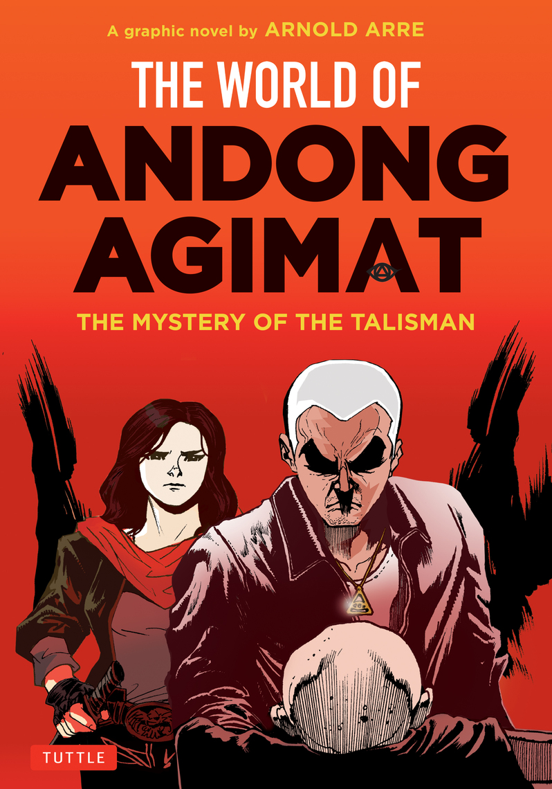 World of Andong Agimat by Arnold Arre (Ebook) - Read free for 30 days