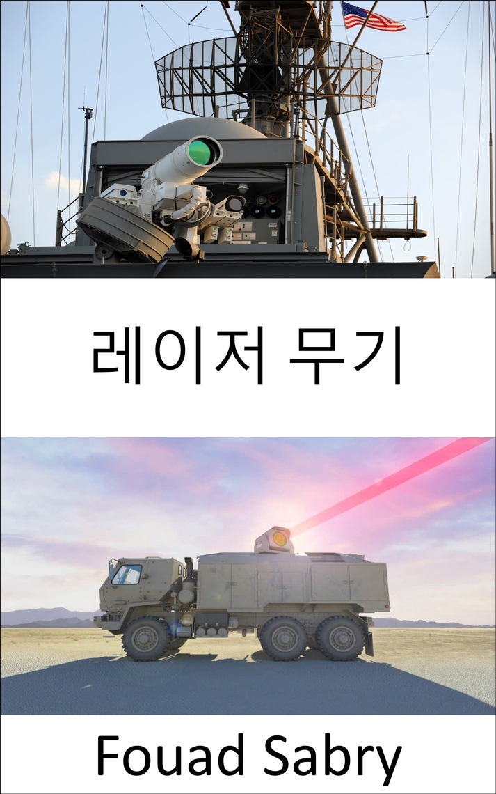 레이저 무기 By Fouad Sabry Ebook Read Free For 30 Days