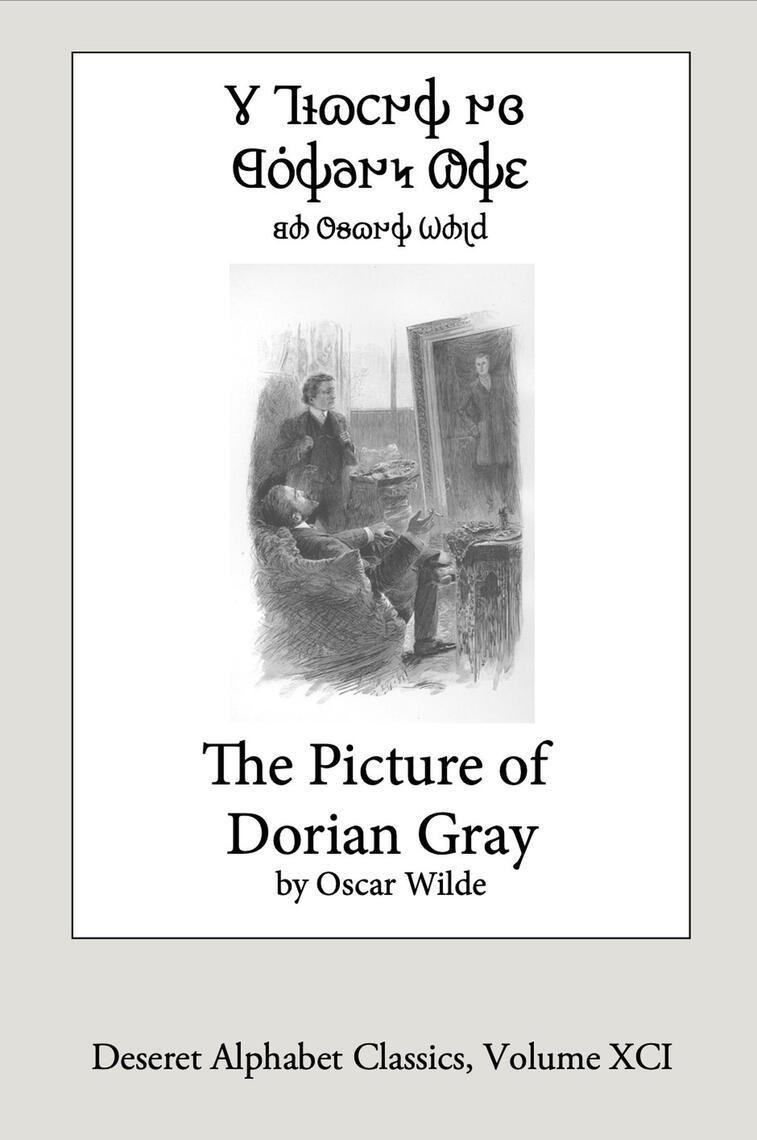 The Picture of Dorian Gray (Deseret Alphabet Ebook) by Oscar Wilde ...