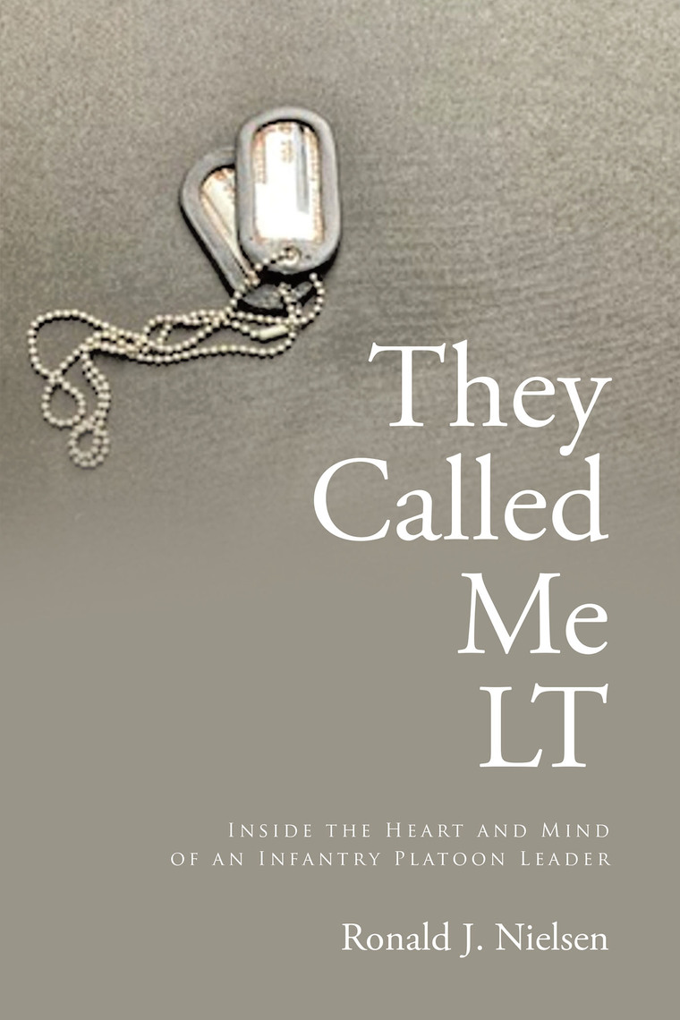 They Called Me LT by Ronald J. Nielsen (Ebook) - Read free for 30 days