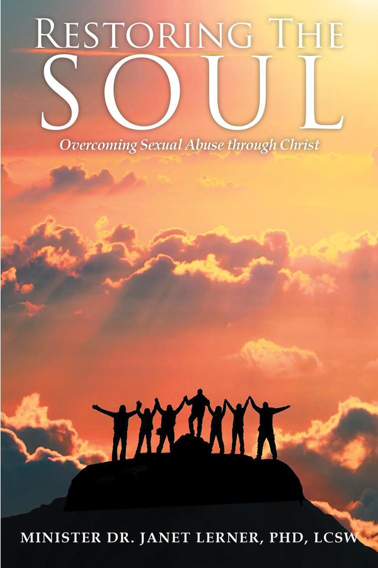 Restoring The Soul by LCSW Minister Janet Lerner PhD (Ebook) - Read ...