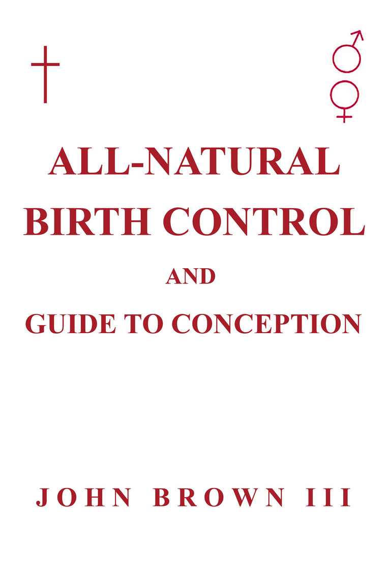 All-Natural Birth Control and Guide to Conception by John Brown (Ebook ...