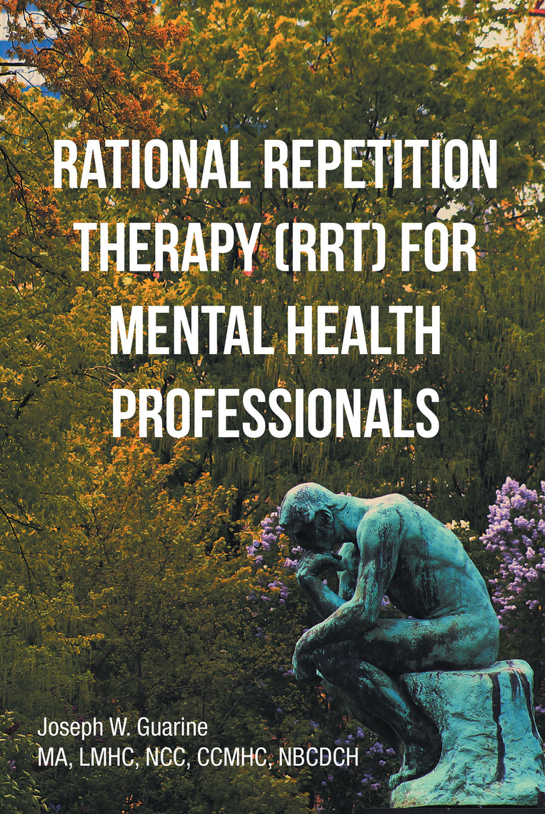 Rational Repetition Therapy (RRT) for Mental Health Professionals by ...