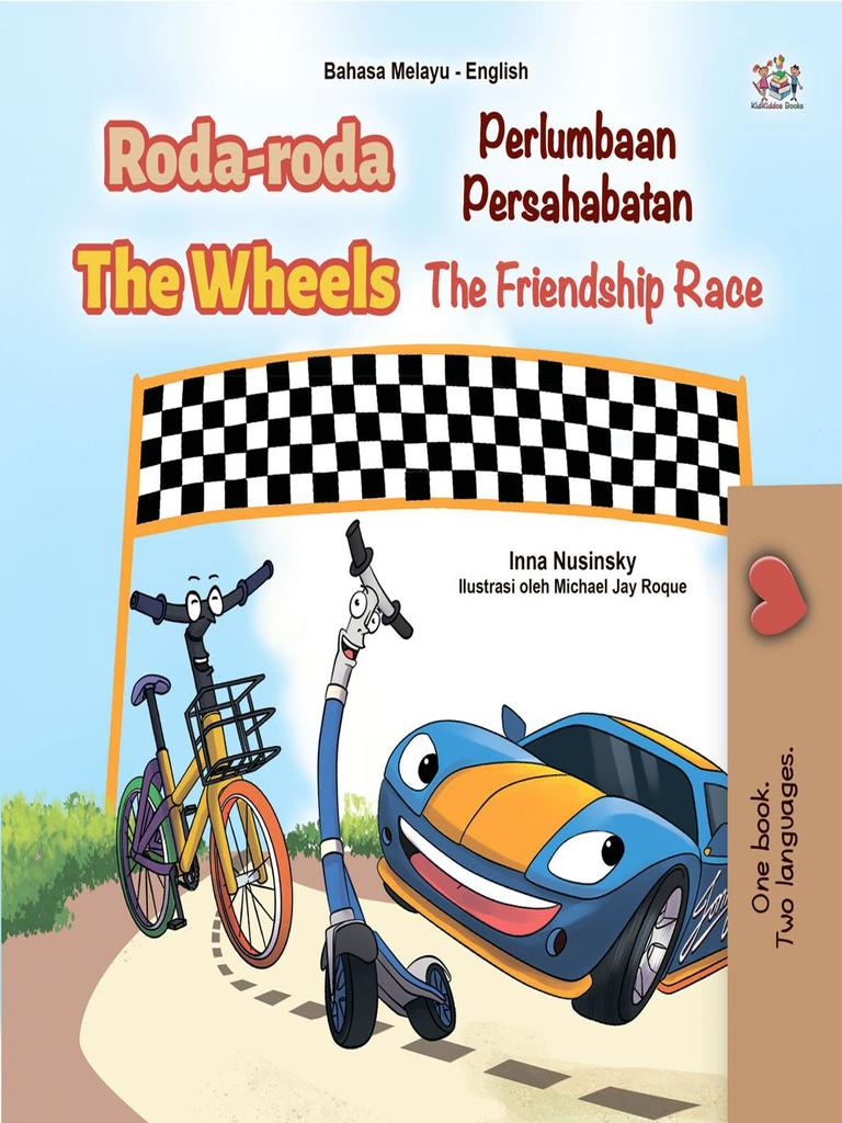 Roda-roda The Wheels Perlumbaan Persahabatan The Friendship Race by ...