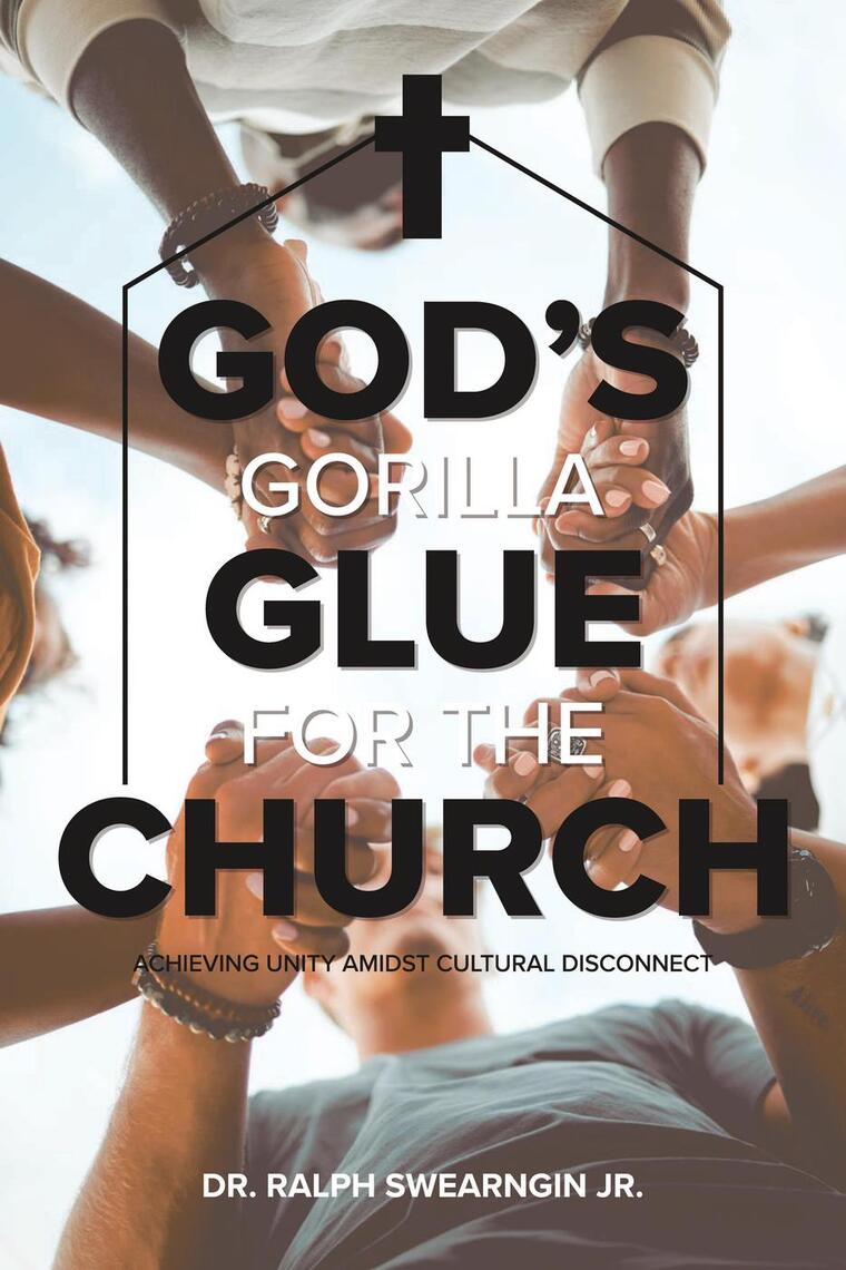 God's Gorilla Glue for the Church by Dr. Ralph Swearngin Jr. (Ebook ...