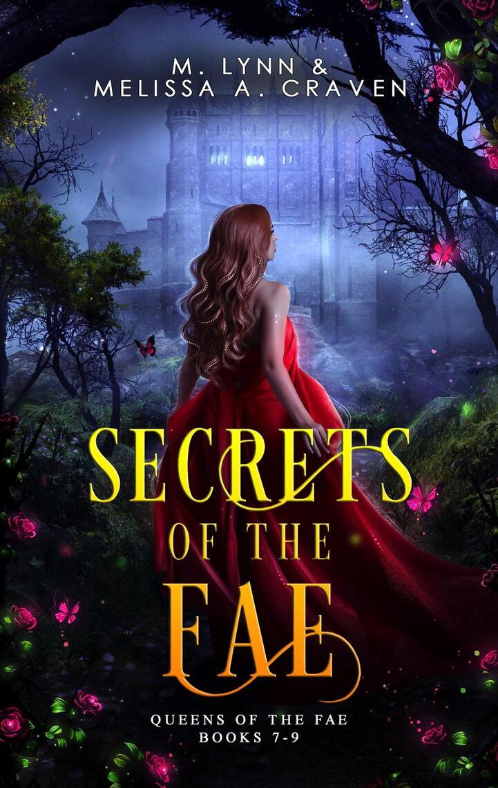 Secrets of the Fae: Queens of the Fae, Books 7-9 by M. Lynn, Melissa A ...