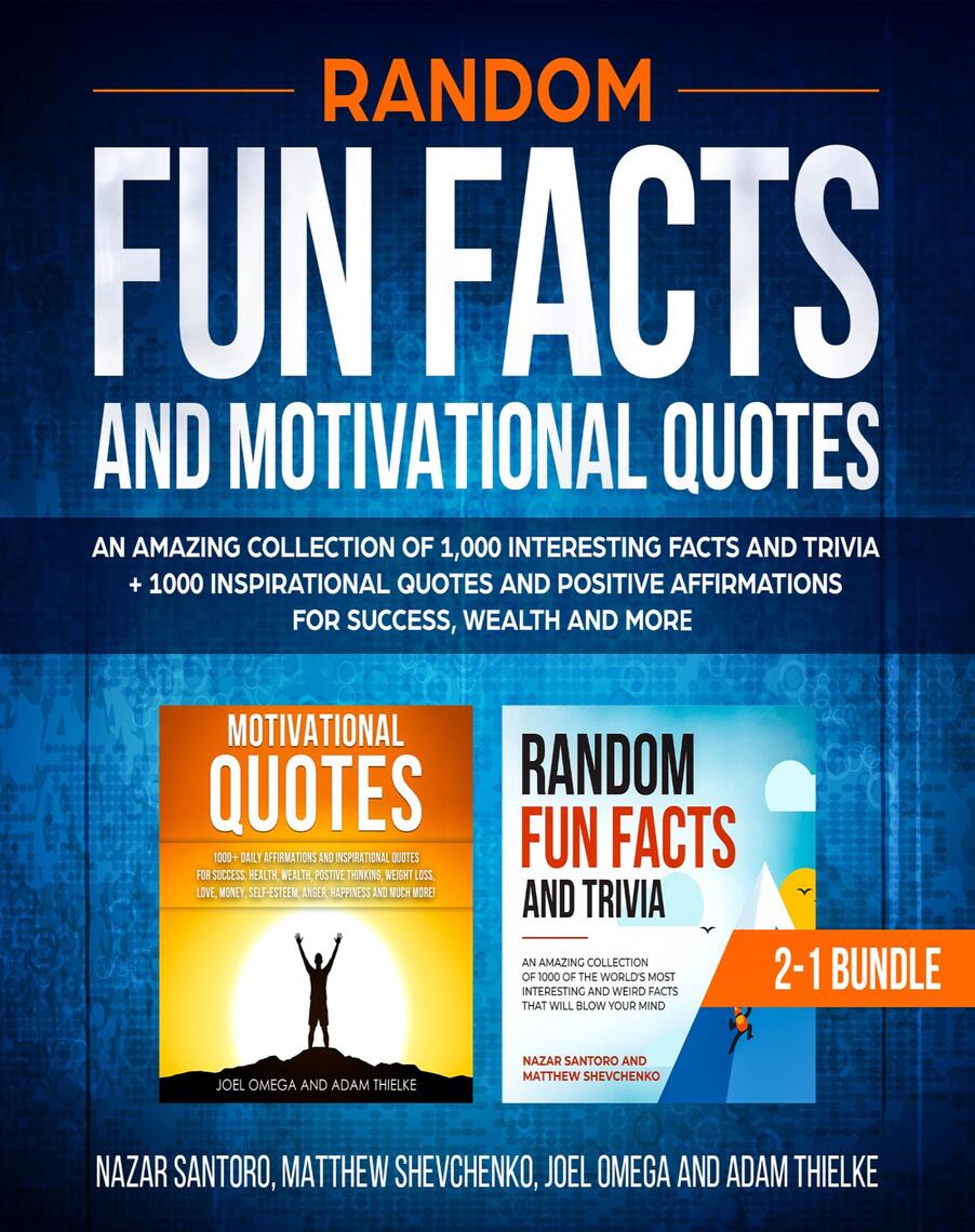 Random Fun Facts and Motivational Quotes: 2-1 Bundle by Nazar Santoro ...