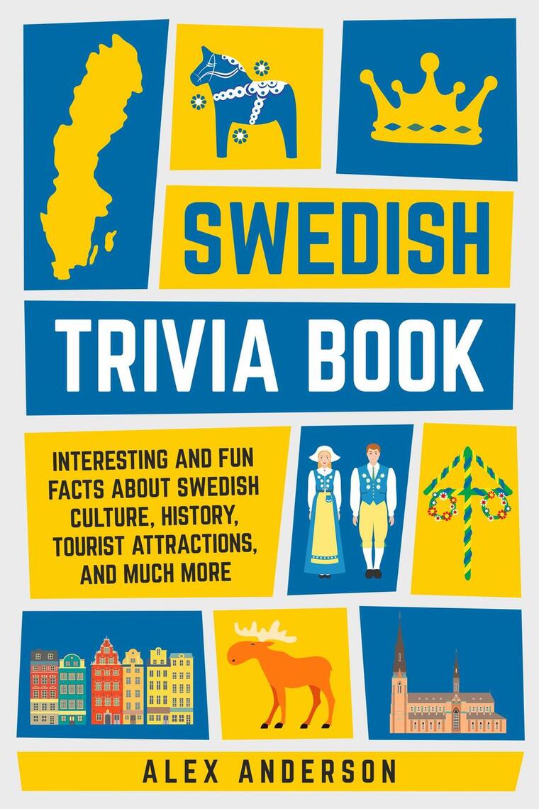 Swedish Trivia Book: Interesting and Fun Facts About Swedish Culture ...