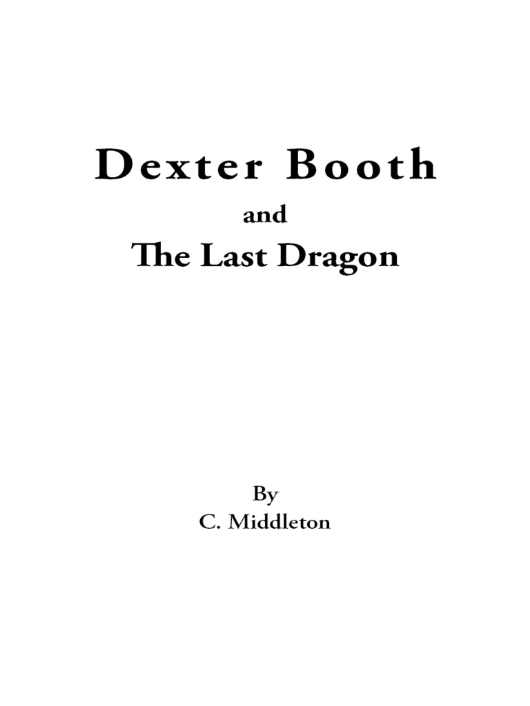 Dexter Booth and the Last Dragon by C. Middleton (Ebook) - Read free ...