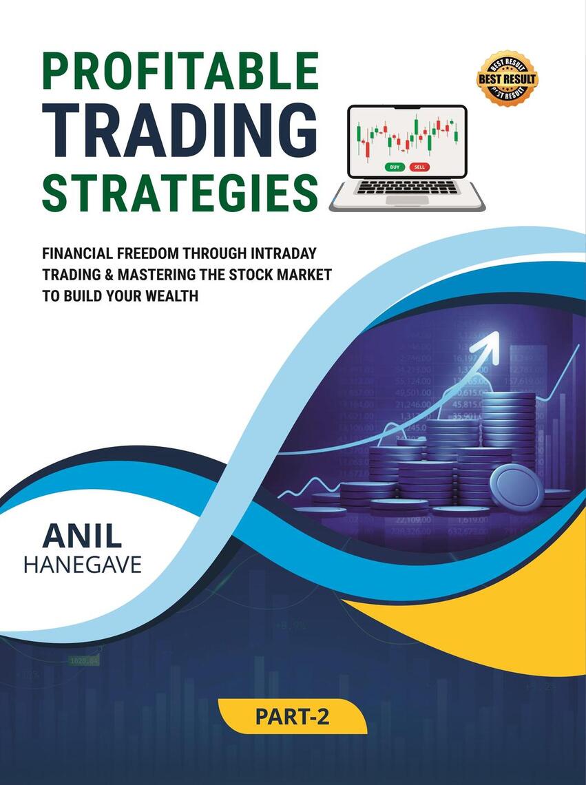 Profitable Trading Strategies - Financial Freedom Through Intraday ...