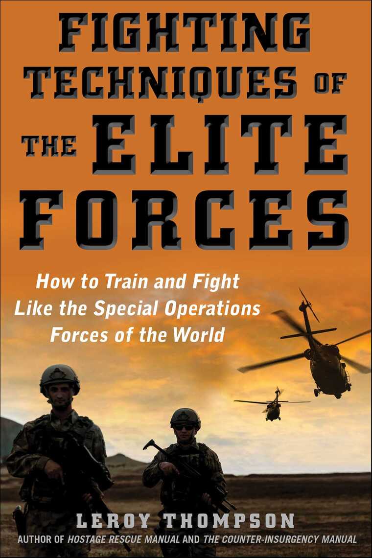 Fighting Techniques of the Elite Forces by Leroy Thompson - Ebook | Everand