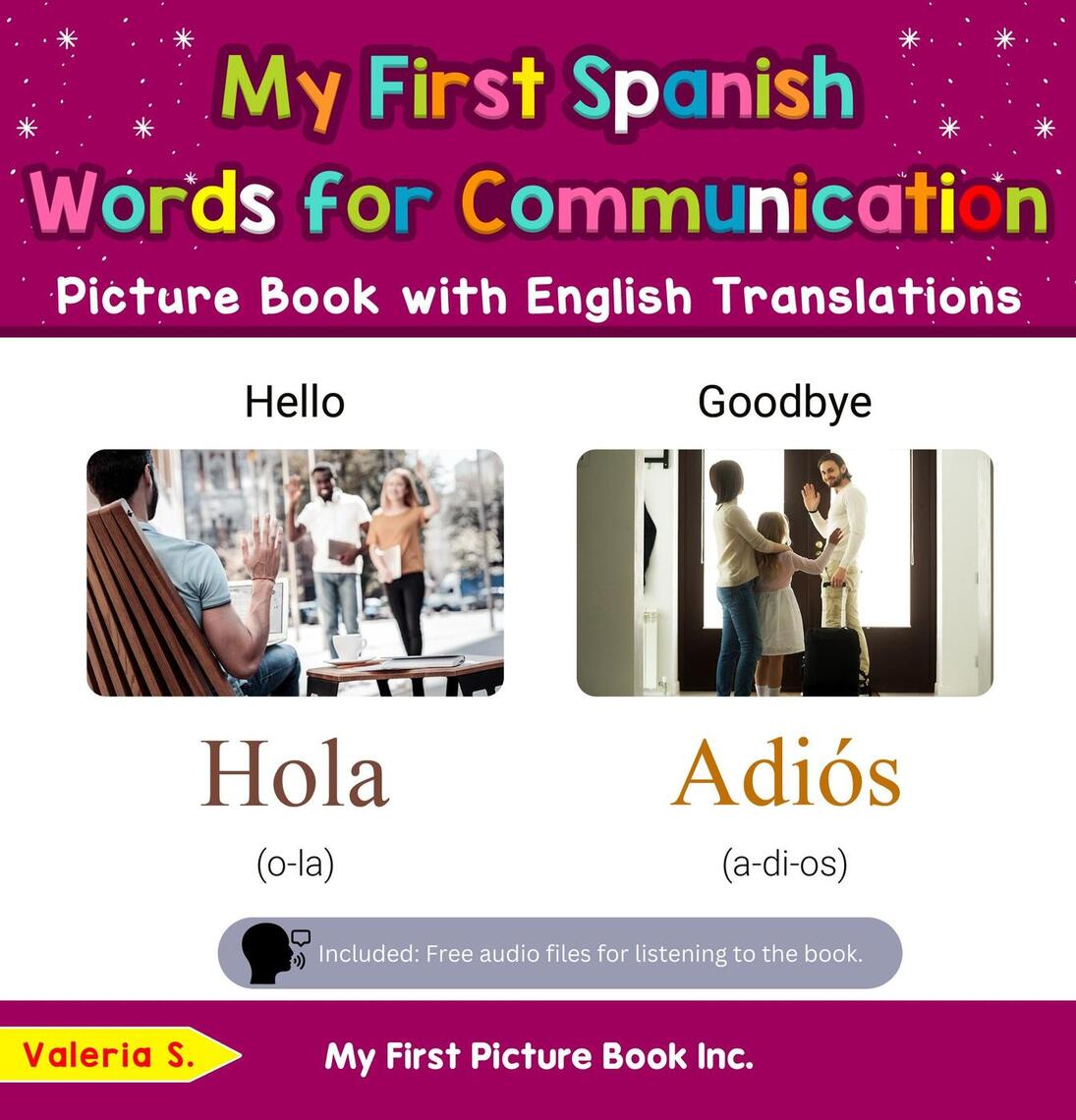 My First Spanish Words for Communication Picture Book with English ...