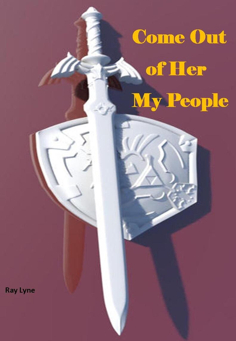 COME OUT OF HER MY PEOPLE by Ray Lyne (Ebook) - Read free for 30 days