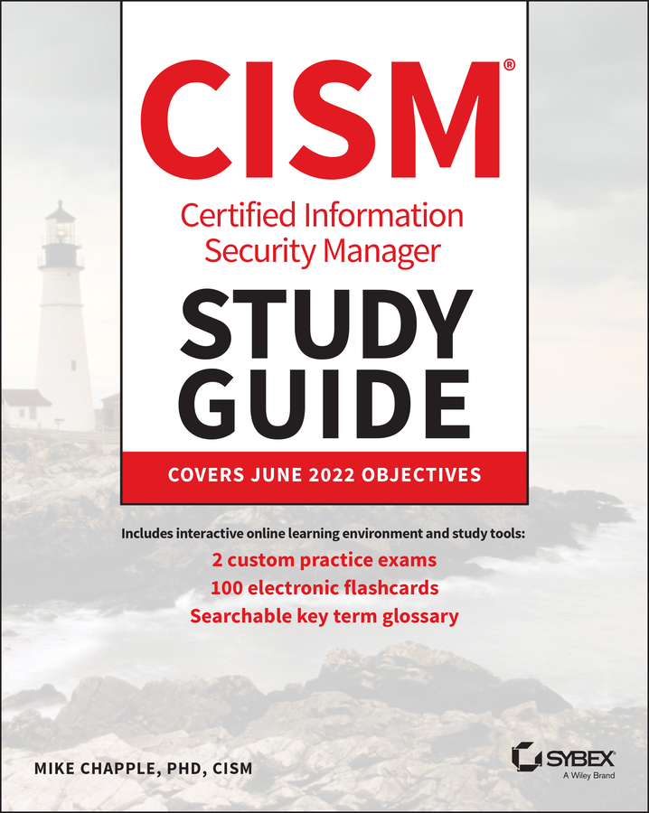 CISM Certified Information Security Manager Study Guide by Mike Chapple ...