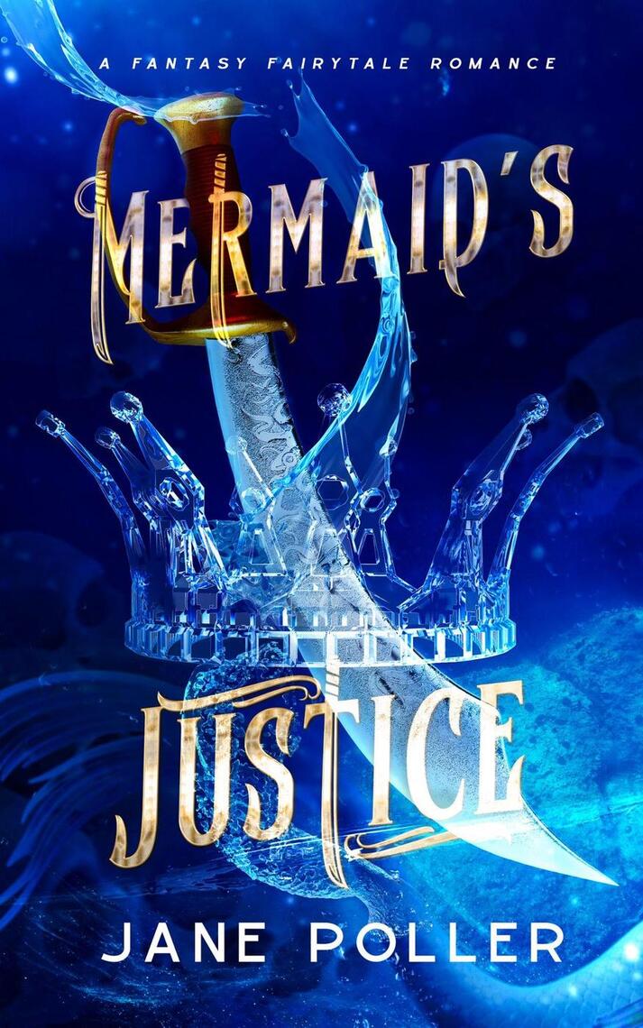 Mermaid's Justice by Jane Poller (Ebook) - Read free for 30 days
