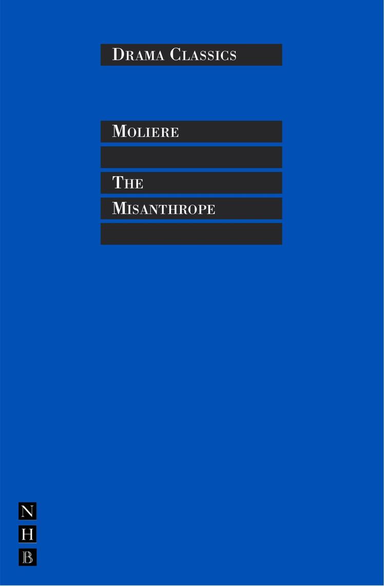 The Misanthrope by Molière, Stephen Mulrine (Ebook) - Read free for 30 days