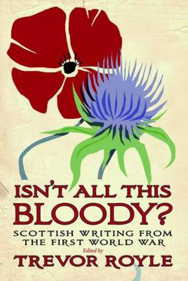 Isn't All This Bloody? by Trevor Royle (Ebook) - Read free for 30 days