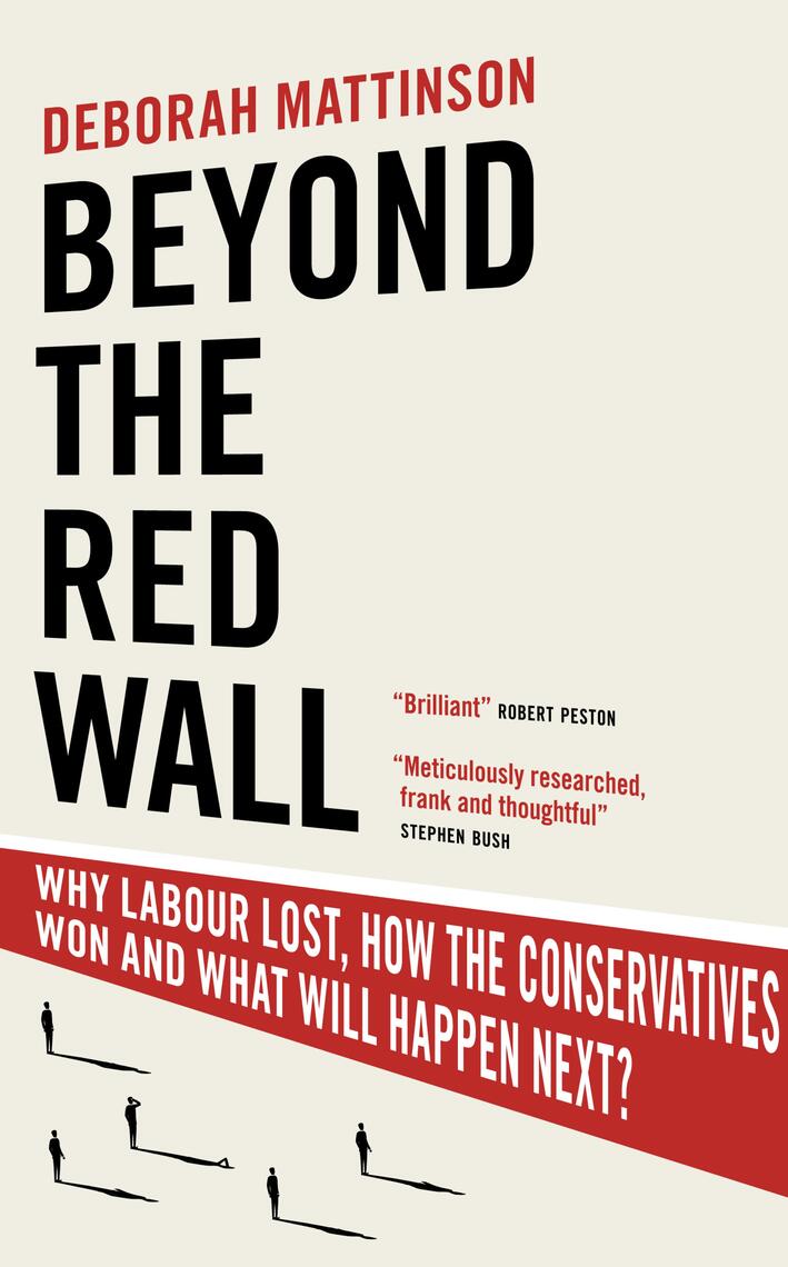 Beyond the Red Wall by Deborah Mattinson (Ebook) - Read free for 30 days