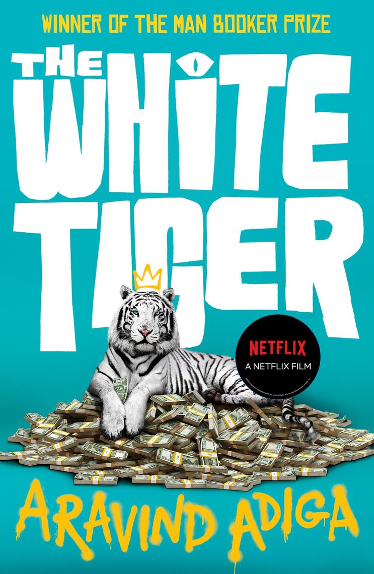 The White Tiger by Aravind Adiga - Ebook | Everand