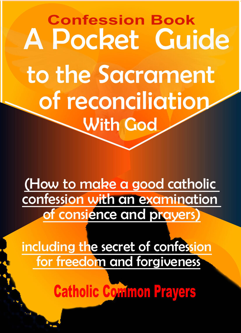 Confession Book A Pocket Guide to the Sacrament of Reconciliation with ...