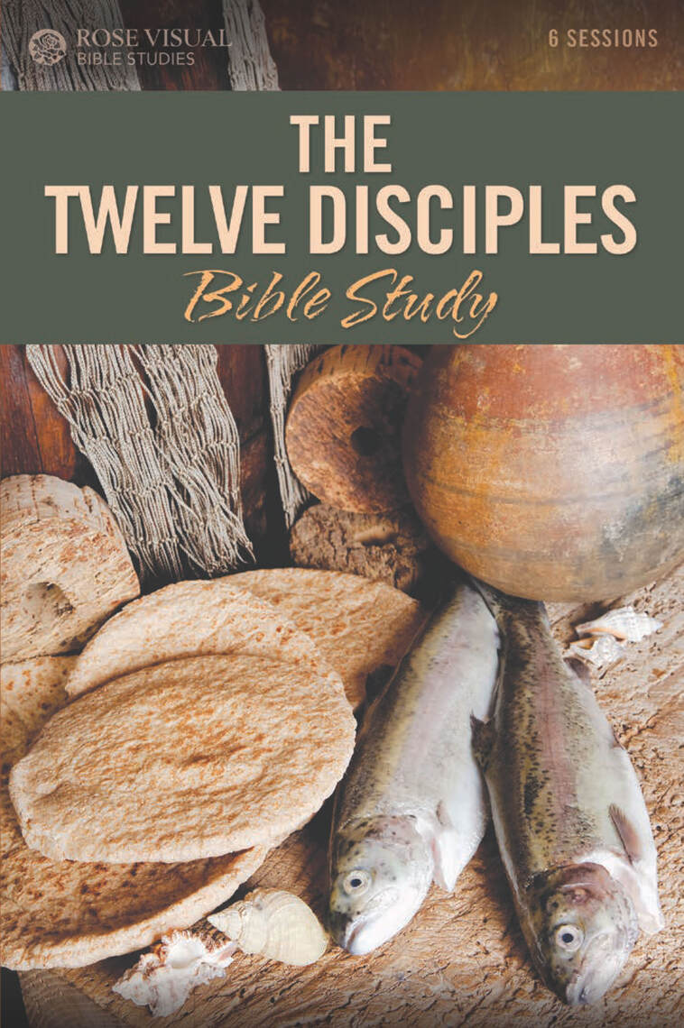 The Twelve Disciples Bible Study by Rose Publishing (Ebook) - Read free ...