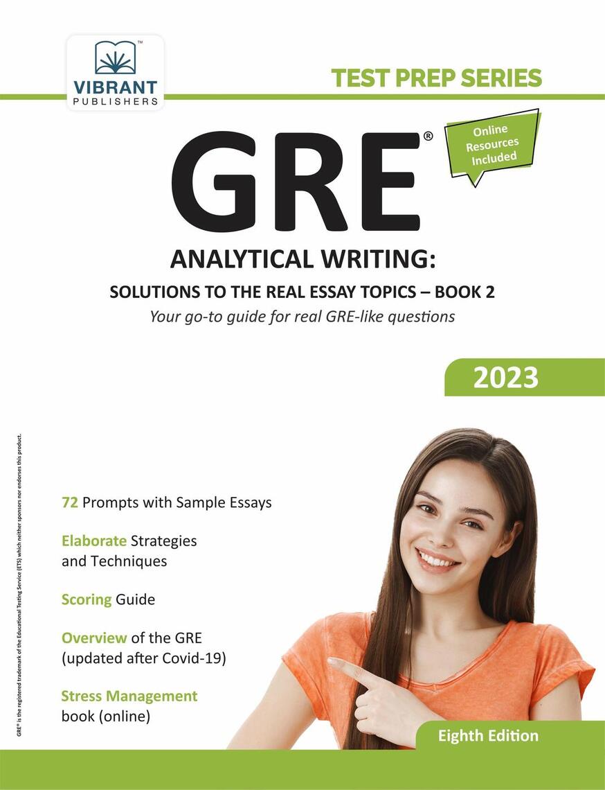 GRE Analytical Writing: Solutions to the Real Essay Topics - Book 2 by ...
