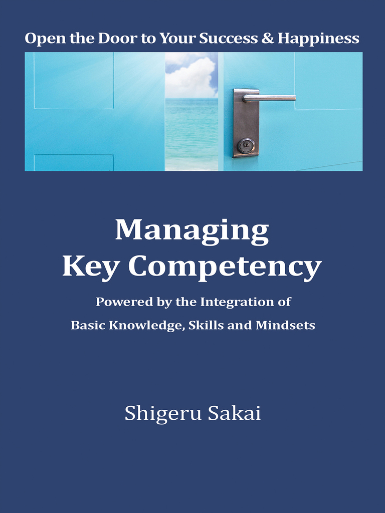 Managing Key Competency by Shigeru Sakai (Ebook) - Read free for 30 days