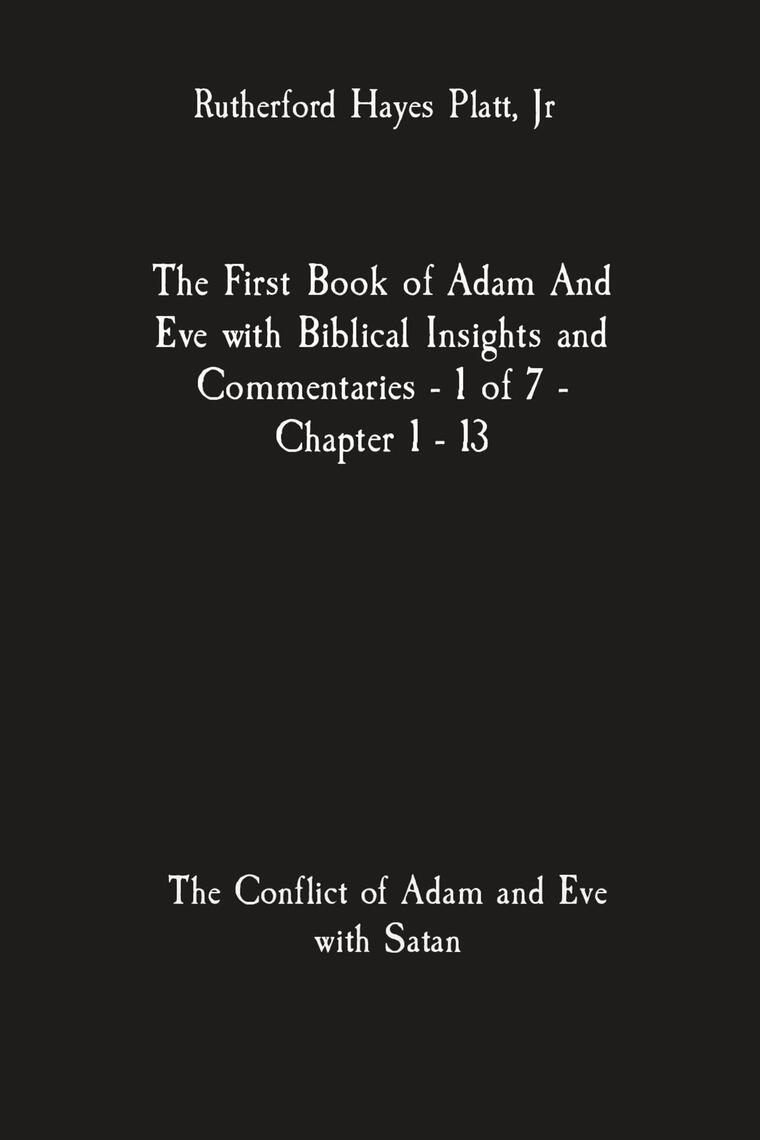 The First Book of Adam And Eve with Biblical Insights and Commentaries ...