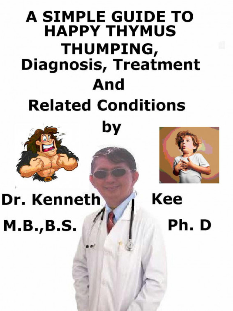 A Simple Guide to Happy Thymus Thumping, Diagnosis, Treatment and ...