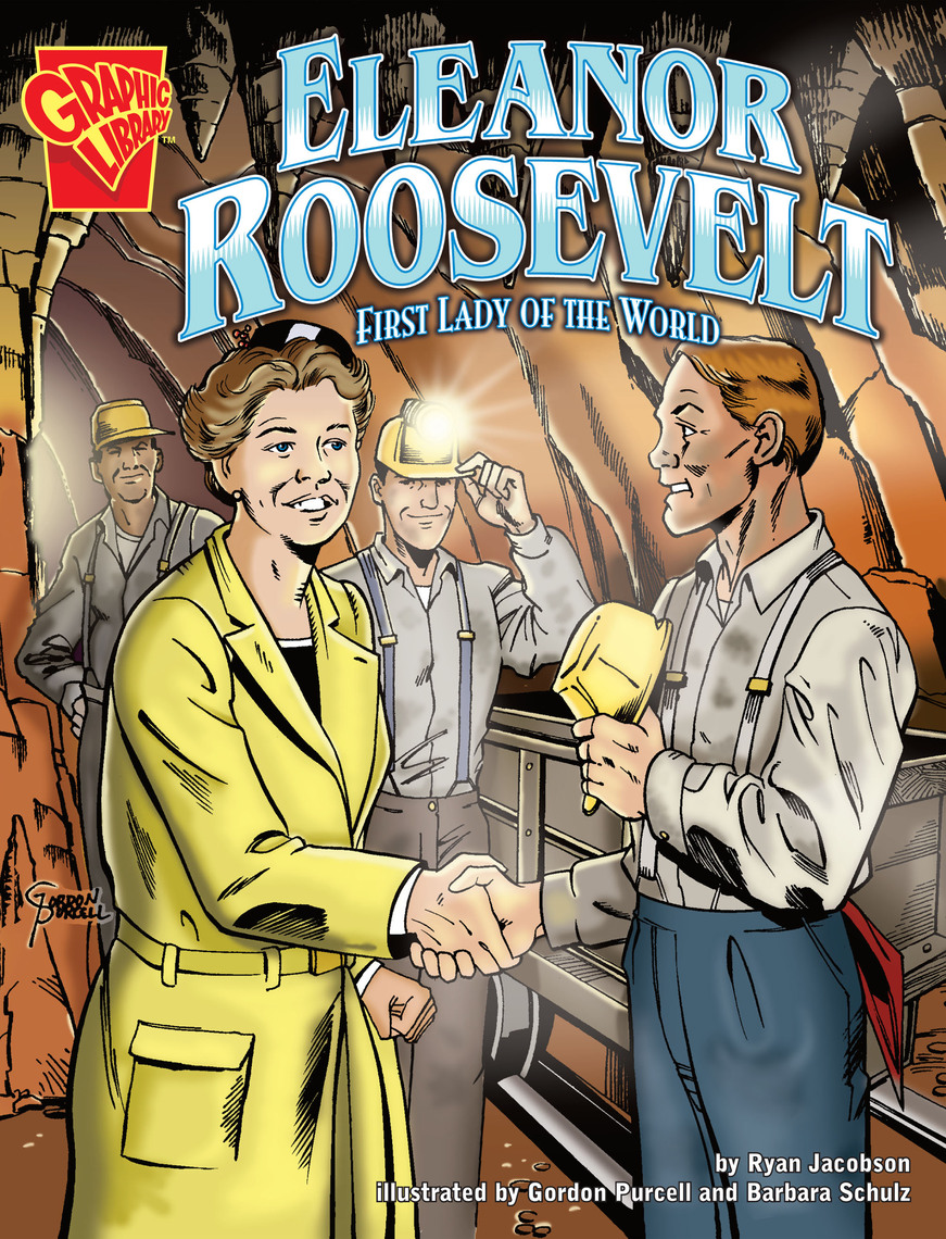 Eleanor Roosevelt by Ryan Jacobson, Barbara Schulz, Gordon Purcell ...