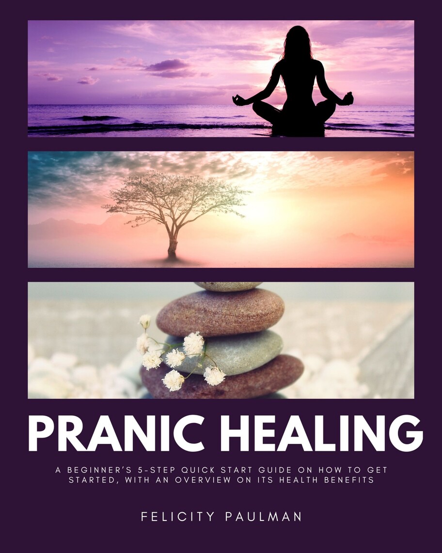 Pranic Healing por Felicity Paulman (Ebook) - Leia gratuitamente por 30 ...