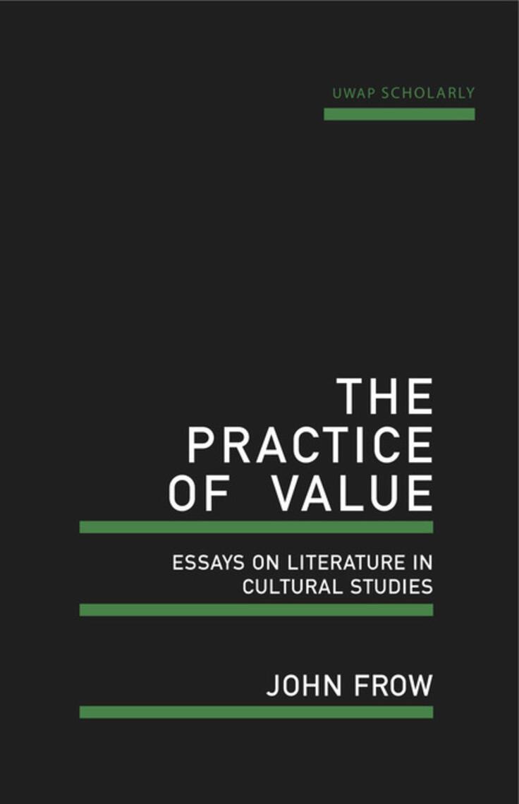 The Practice of Value by John Frow (Ebook) - Read free for 30 days