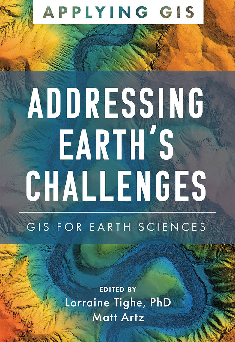Addressing Earth's Challenges by Lorraine Tighe, Matt Artz (Ebook ...