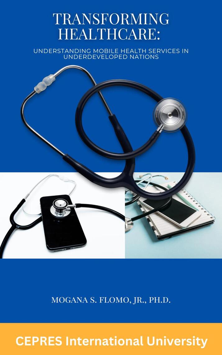 Transforming Healthcare: Understanding Mobile Health Services in ...