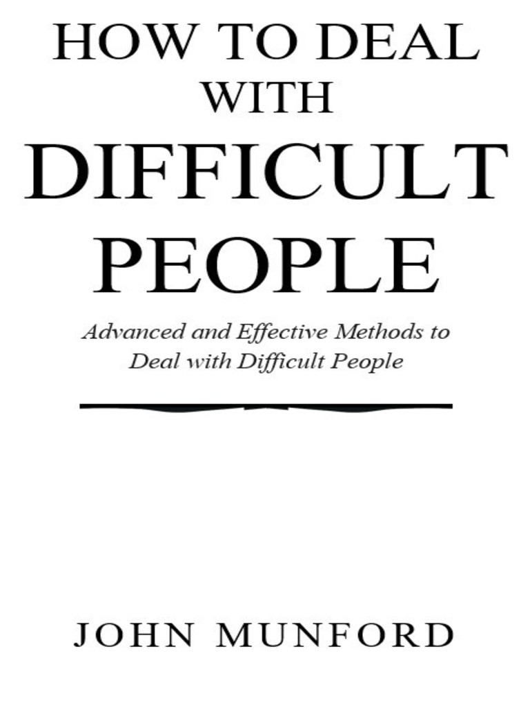 How to Deal with Difficult People by John Munford - Ebook | Everand