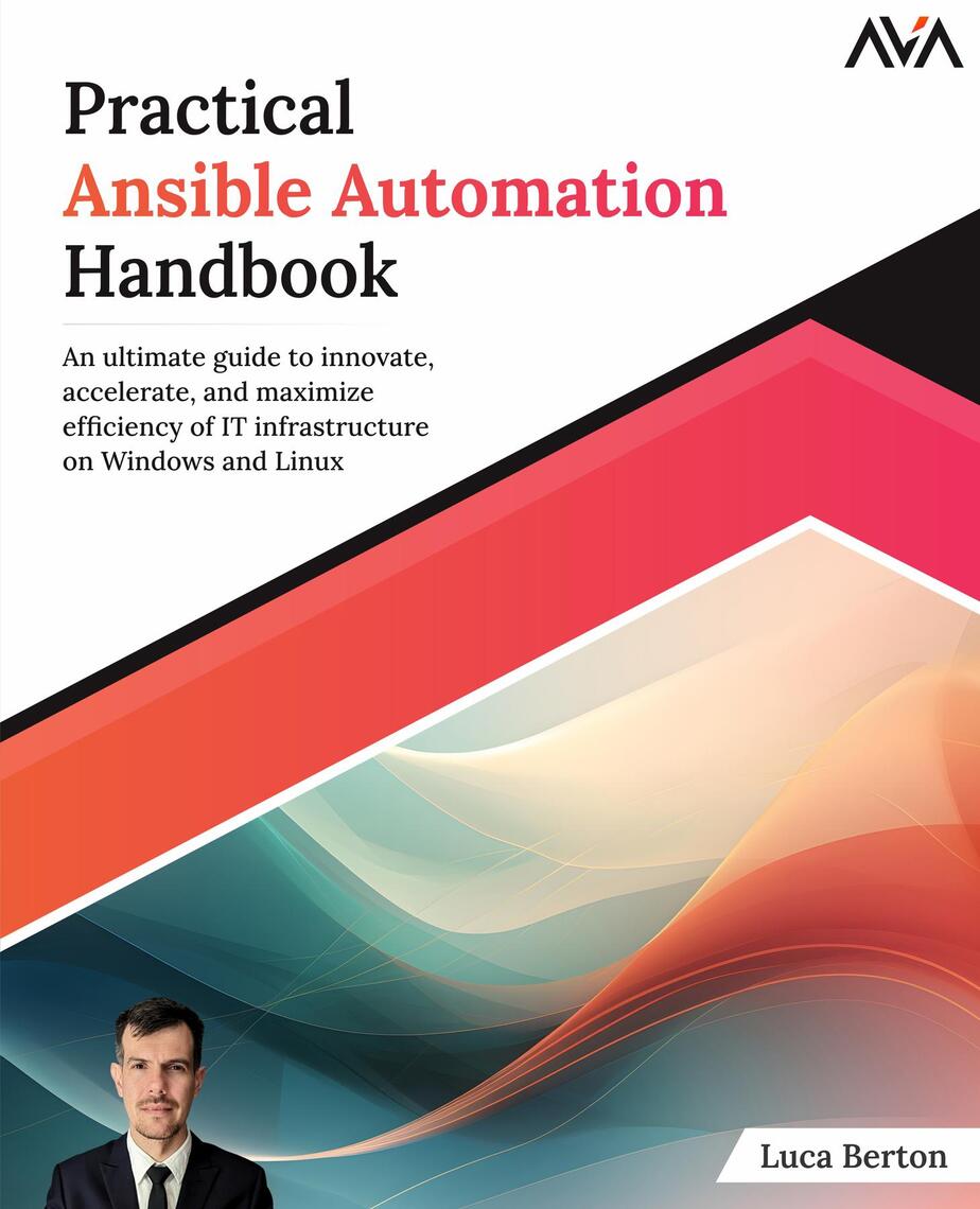 Practical Ansible Automation Handbook By Luca Berton Ebook Everand
